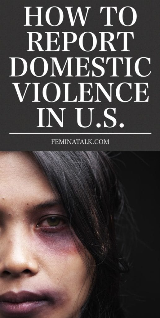 Domestic Violence: How To Report Domestic Violence In US – FeminaTalk